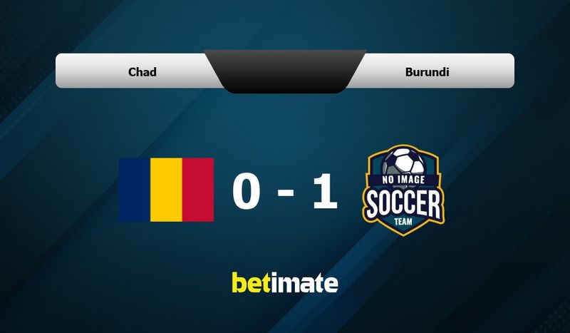 Chad vs Burundi Prediction, Odds & Betting Tips 03/27/2026