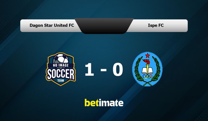 Dagon Star United FC vs Ispe FC Prediction, Odds & Betting Tips 02/09/2026