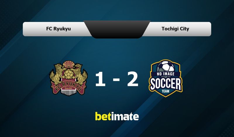 FC Ryukyu gegen Tochigi City: Prognose, Quoten & Wett-Tipps 11.03.2025