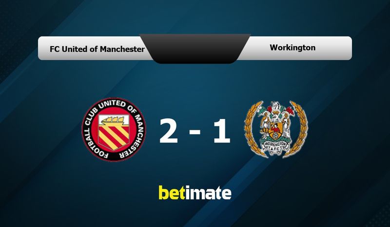 FC United of Manchester vs Workington Prediction, Odds & Betting Tips ...