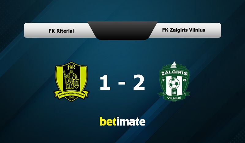 FK Riteriai vs FK Zalgiris Vilnius Prediction, Odds & Betting Tips 04 ...