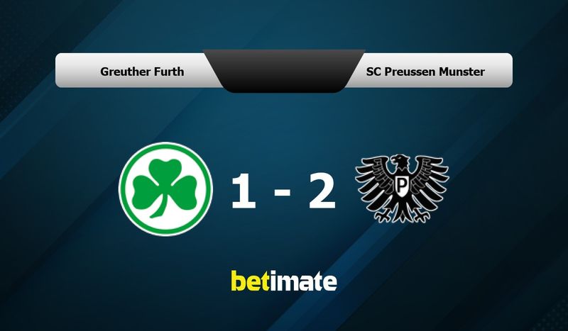 Greuther Furth vs SC Preussen Munster Prediction, Odds & Betting Tips ...