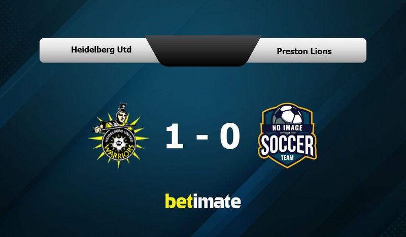 Heidelberg Utd vs Preston Lions Prediction, Odds & Betting Tips 09/05/2025