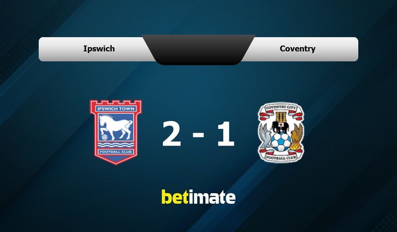 Pronostic, cotes et conseils de paris pour le match Ipswich vs Coventry ...