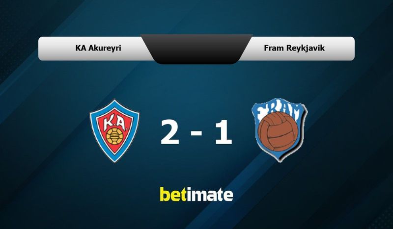 KA Akureyri vs Fram Reykjavik Prediction, Odds & Betting Tips 08/24/2025