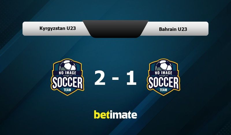 Kyrgyzstan U23 vs Bahrain U23 Prediction, Odds & Betting Tips 07/23/2025