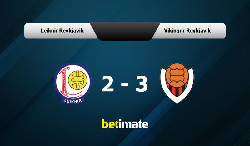 Leiknir Reykjavik vs Vikingur Reykjavik Prediction, Odds & Betting Tips ...