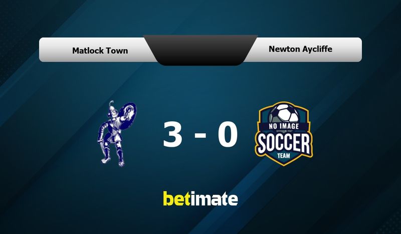 Matlock Town vs Newton Aycliffe Prediction, Odds & Betting Tips 01/06/2026