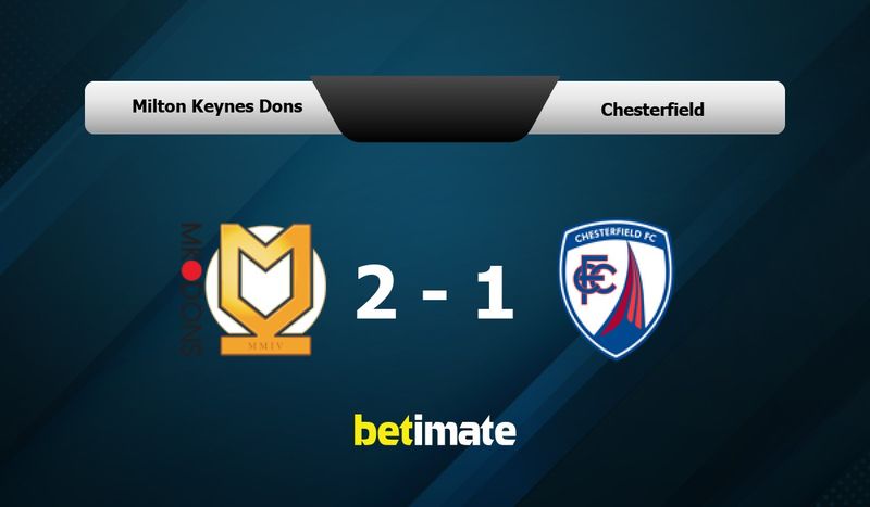 Milton Keynes Dons vs Chesterfield Prediction, Odds & Betting Tips 01 ...