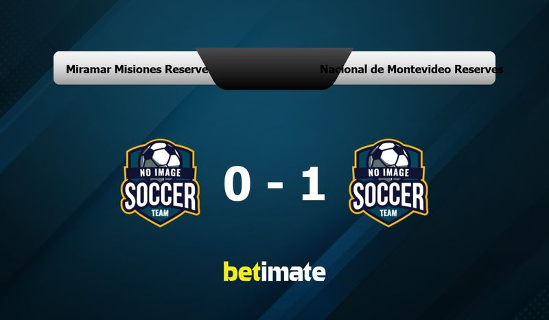 Miramar Misiones Reserve 대 Nacional de Montevideo Reserve 예측, 승률 및 베팅 팁