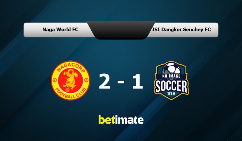 Naga World FC vs ISI Dangkor Senchey FC Prediction, Odds & Betting Tips ...