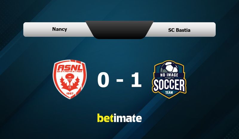 Pronostic, cotes et conseils de paris Nancy - SC Bastia (28/10/2025)