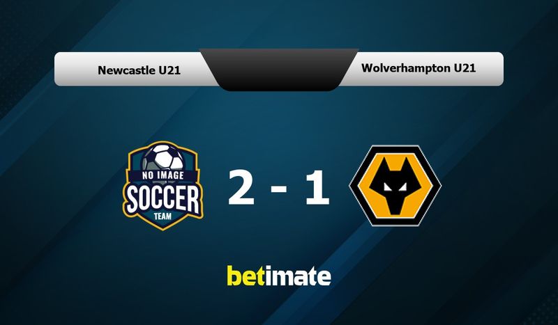 Newcastle U21 vs Wolverhampton U21 Prediction, Odds & Betting Tips 01 ...