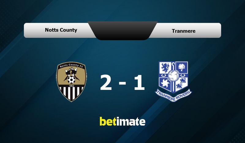 Notts County vs Tranmere Prediction, Odds & Betting Tips 02/21/2026