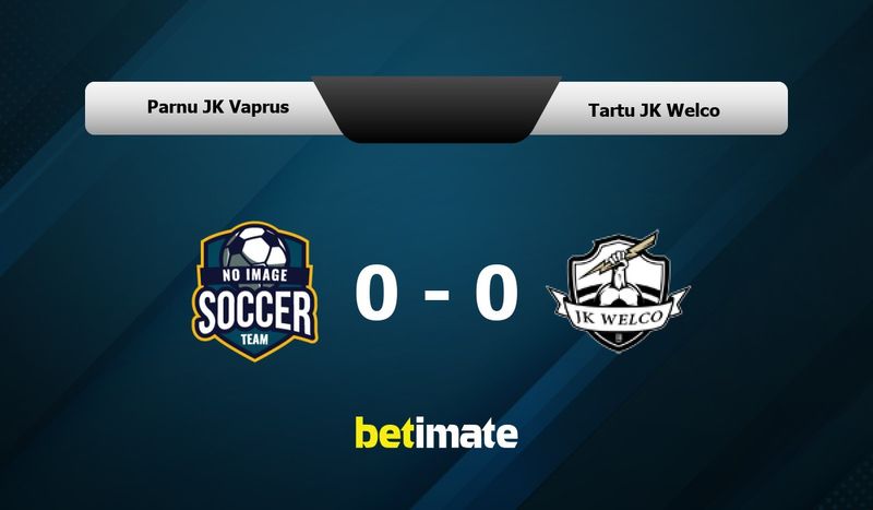 Parnu JK Vaprus vs Tartu JK Welco Prediction, Odds & Betting Tips 03/10 ...