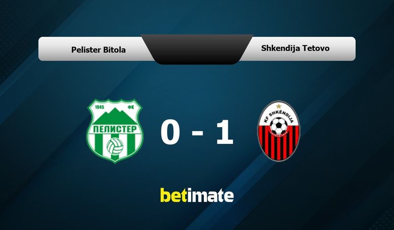 Pelister Bitola vs Shkendija Tetovo Prediction, Odds & Betting Tips 10 ...
