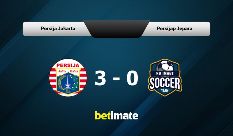 Persija Jakarta vs Persijap Jepara przewidywania, kursy i typy ...