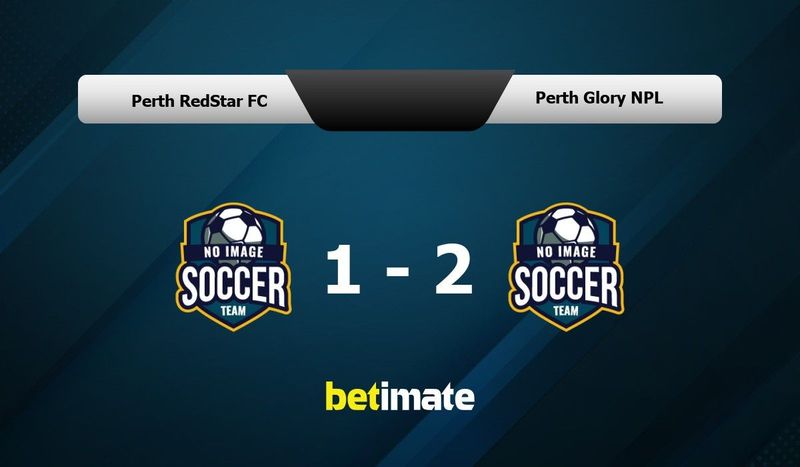 Perth RedStar FC vs Perth Glory NPL Forudsigelse, odds og spiltips 09 ...