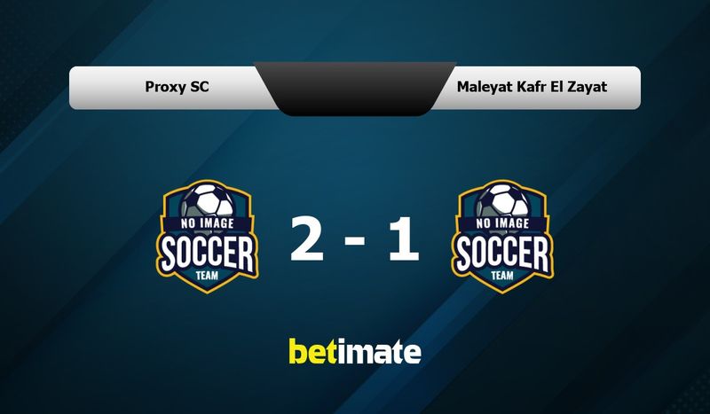 Proxy SC vs Maleyat Kafr El Zayat Prediction, Odds & Betting Tips 01/09 ...