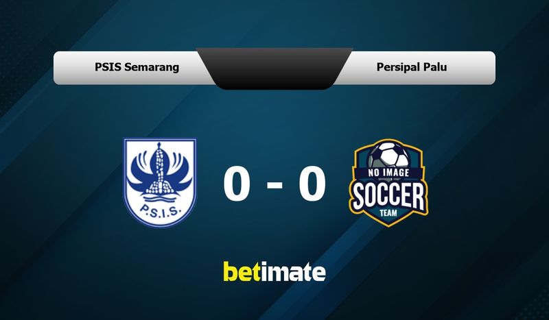 PSIS Semarang vs Persipal Palu Prediction, Odds & Betting Tips 01/03/2026