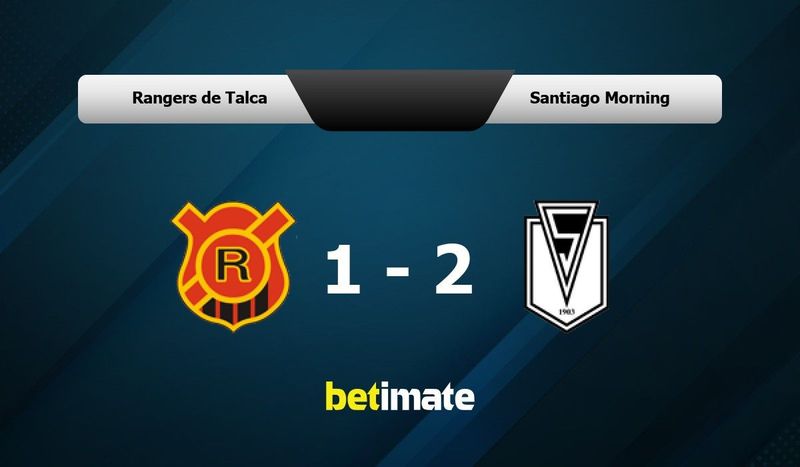 Rangers de Talca vs Santiago Morning Prediction, Odds & Betting Tips 08 ...