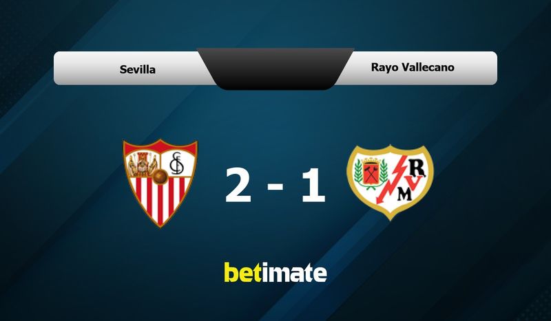 Sevilla vs Rayo Vallecano Prediction, Odds & Betting Tips 03/08/2026