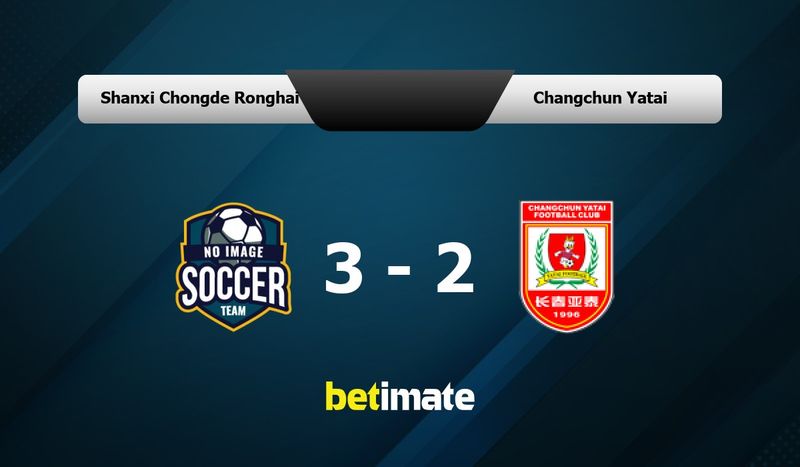 Shanxi Chongde Ronghai vs Changchun Yatai Prediction, Odds & Betting ...