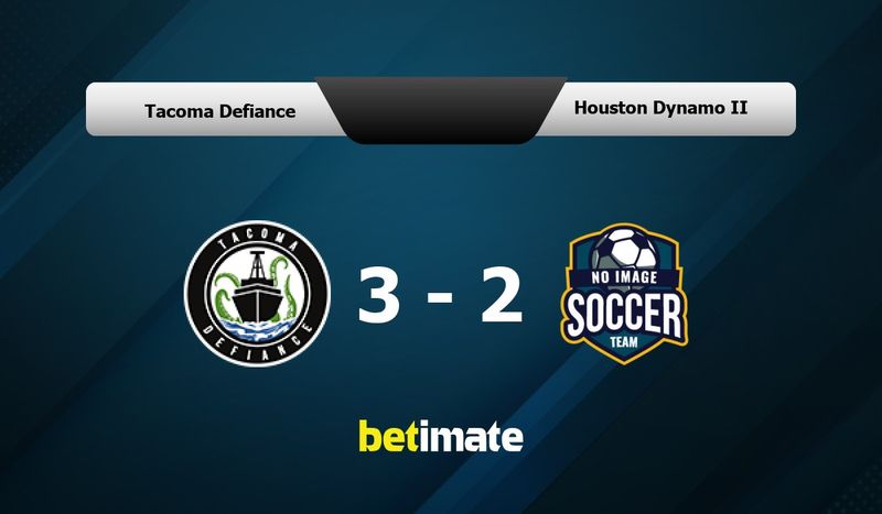 Tacoma Defiance vs Houston Dynamo II Prediction, Odds & Betting Tips 10 ...