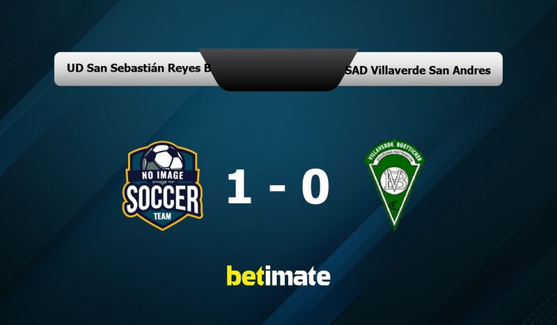 UD San Sebastián Reyes B vs SAD Villaverde San Andres Prediction, Odds ...
