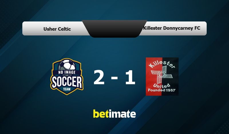 Usher Celtic vs Killester Donnycarney FC Prediction, Odds & Betting ...