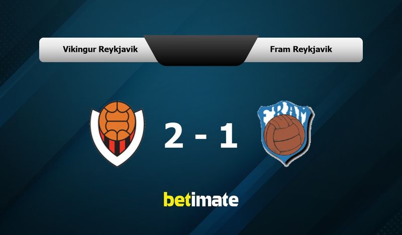 Prediksi Vikingur Reykjavik vs Fram Reykjavik, Peluang & Tips Taruhan ...