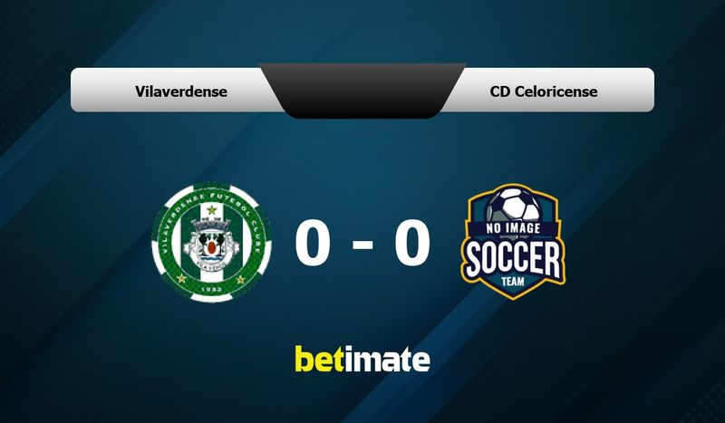 Vilaverdense vs CD Celoricense Prediction, Odds & Betting Tips 11/16/2025
