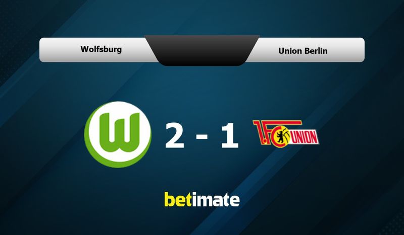 Wolfsburg gegen Union Berlin: Prognose, Quoten & Wett-Tipps 12.06.2025